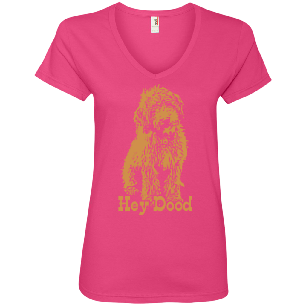 Hey Dood - Ladies V-Neck - I Love Goldendoodles